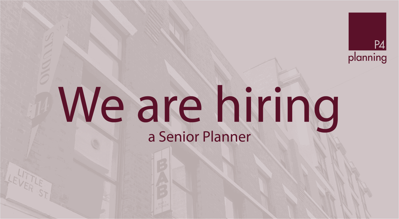 Join us as a Senior Planner | P4 Planning